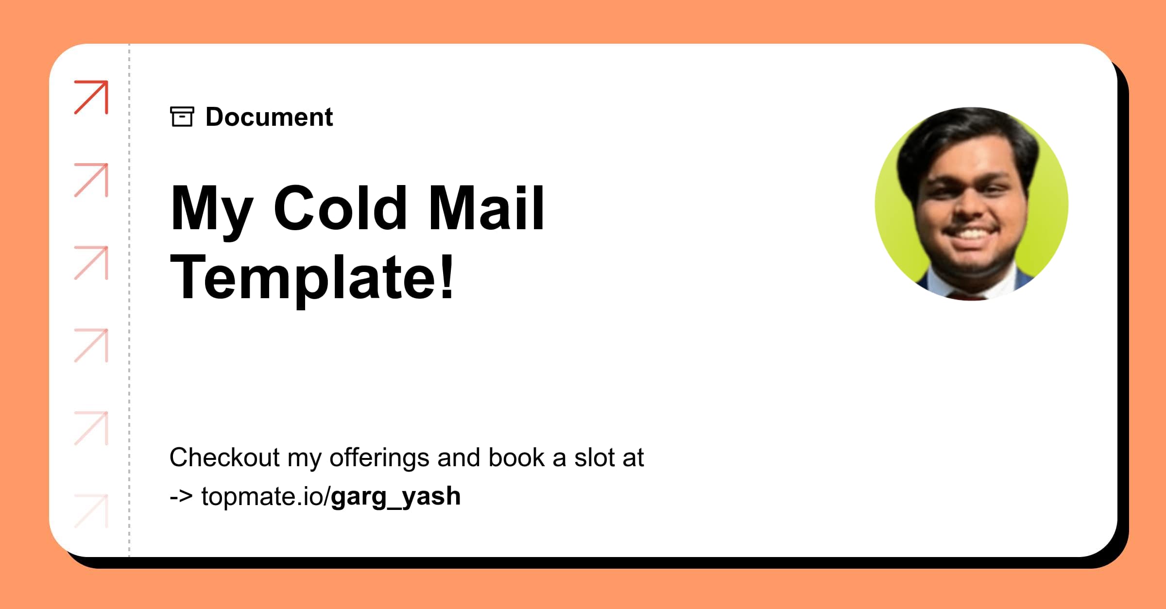 My Cold Mail Template! with Garg, Yash
